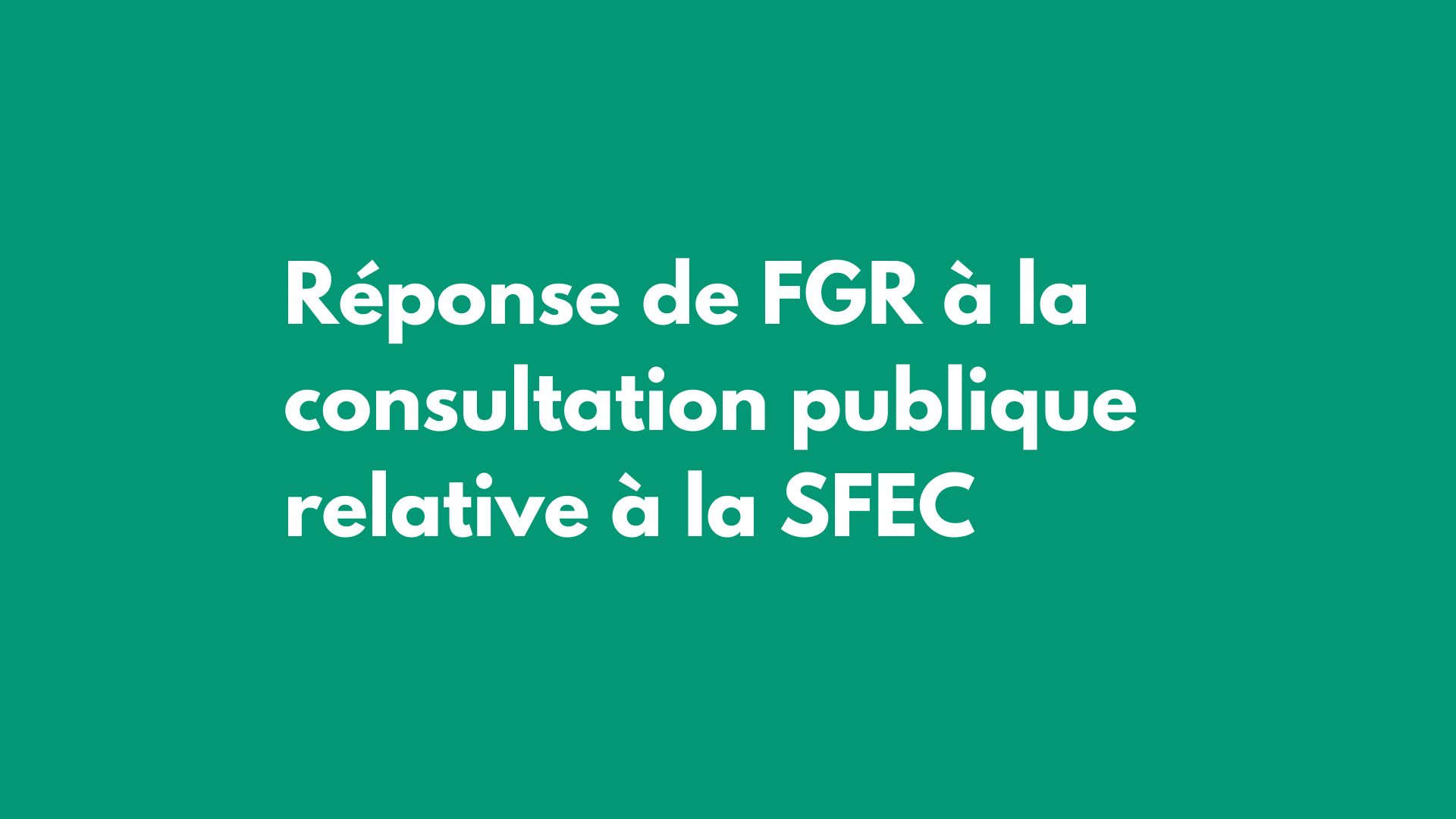 Réponse de France gaz renouvelables à la consultation publique relative ...